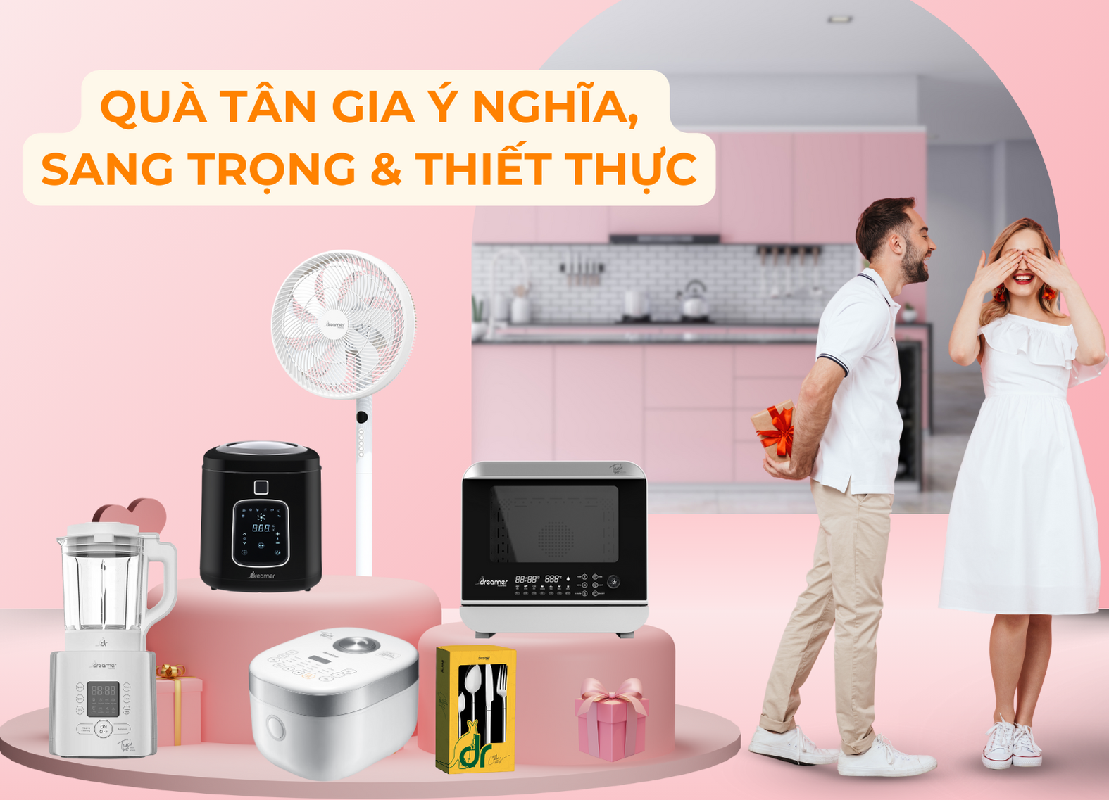 QUÀ TÂN GIA: TẶNG GÌ CHO SANG, Ý NGHĨA VÀ THIẾT THỰC? - Dreamer Việt Nam
